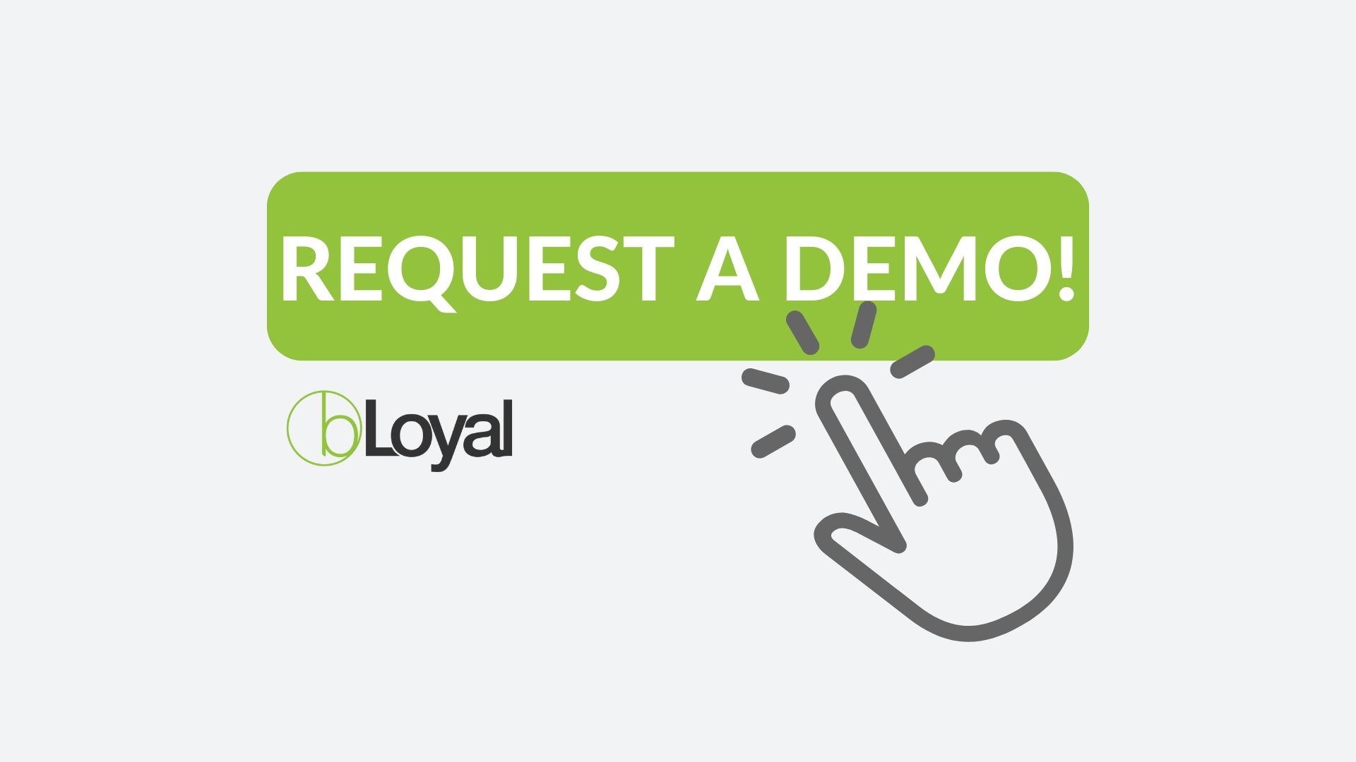 Request A Demo - bLoyal